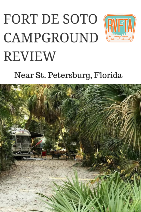 Fort De Soto Campground Review from RV Family Travel Atlas