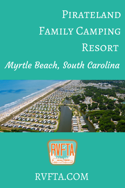 Pirateland Family Camping Resort in Myrtle Beach, South Carolina